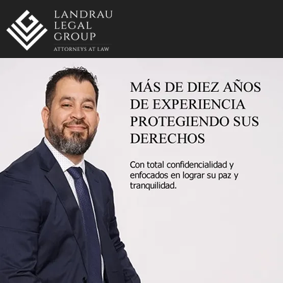 Landrau Legal Group - Más de diez años de experiencia protegiendo sus ...